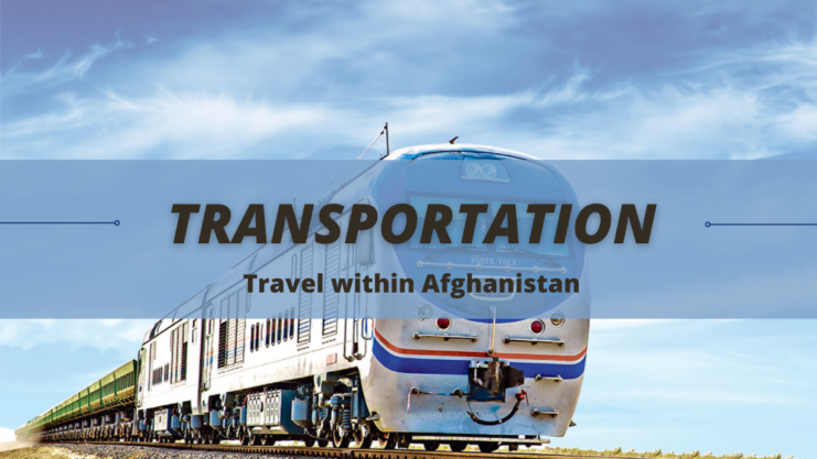 Transportation of Afghanistan - Travel within Afghanistan